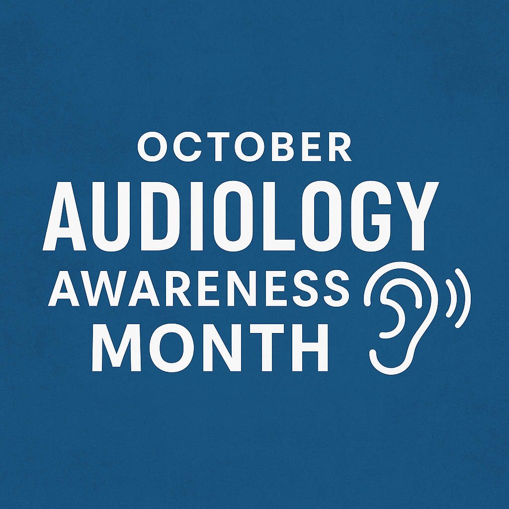 October is Audiology Awareness Month – The Truth About Hearing Loss ...